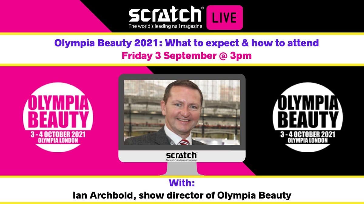 Olympia Beauty 2021: What to expect & how to attend – Scratch